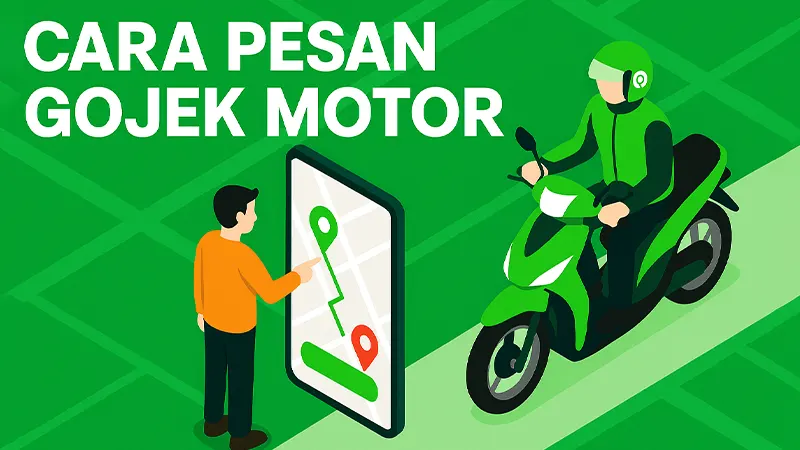 Cara Pesan Gojek Motor Bisa Pulang-Pergi Ada 1 Fitur Rahasia | Lintasa
